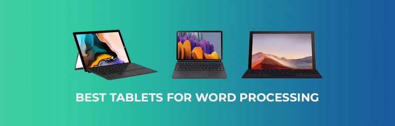 8 Best Tablets for Word Processing in 2023 [Write On The Go]